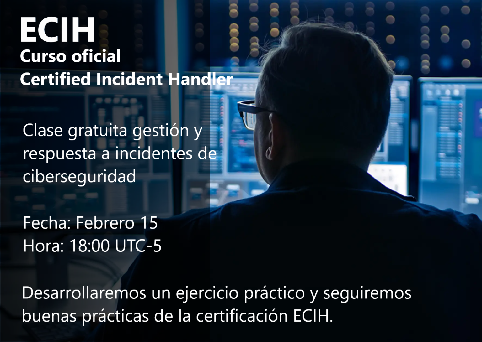 ECIH Curso Oficial Certified Incident Handler - Ciberseguridad en Linea